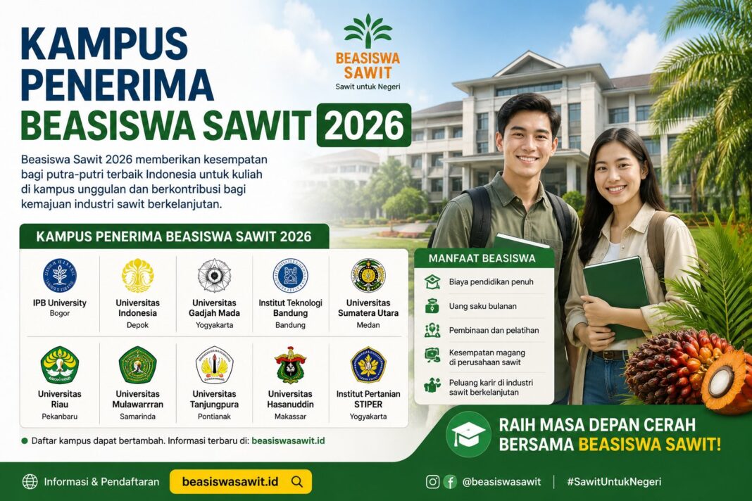 Kampus Penerima Beasiswa Sawit 2026 Resmi Dibuka